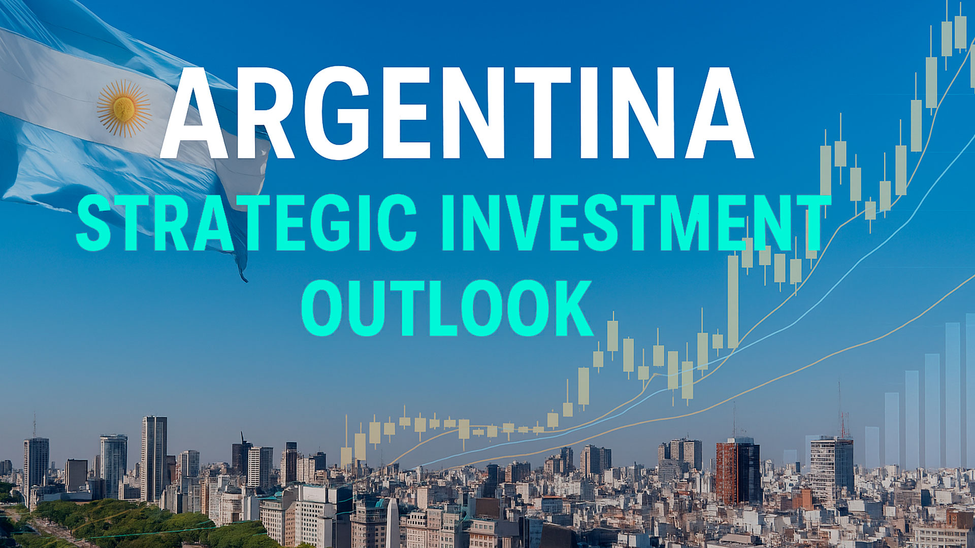 Argentina – Strategic Investment Outlook – TIP-CMC